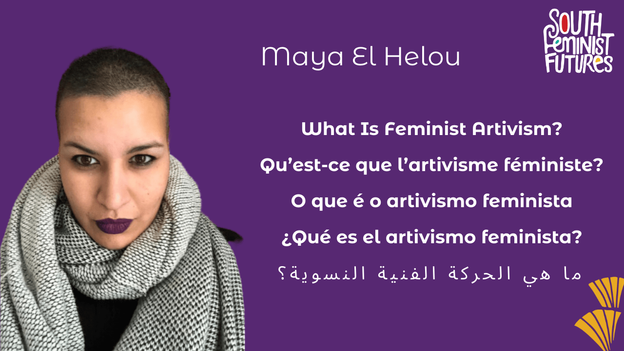 Enseñanza 9: ¿Qué es el artivismo feminista? - Futuros Feministas del Sur